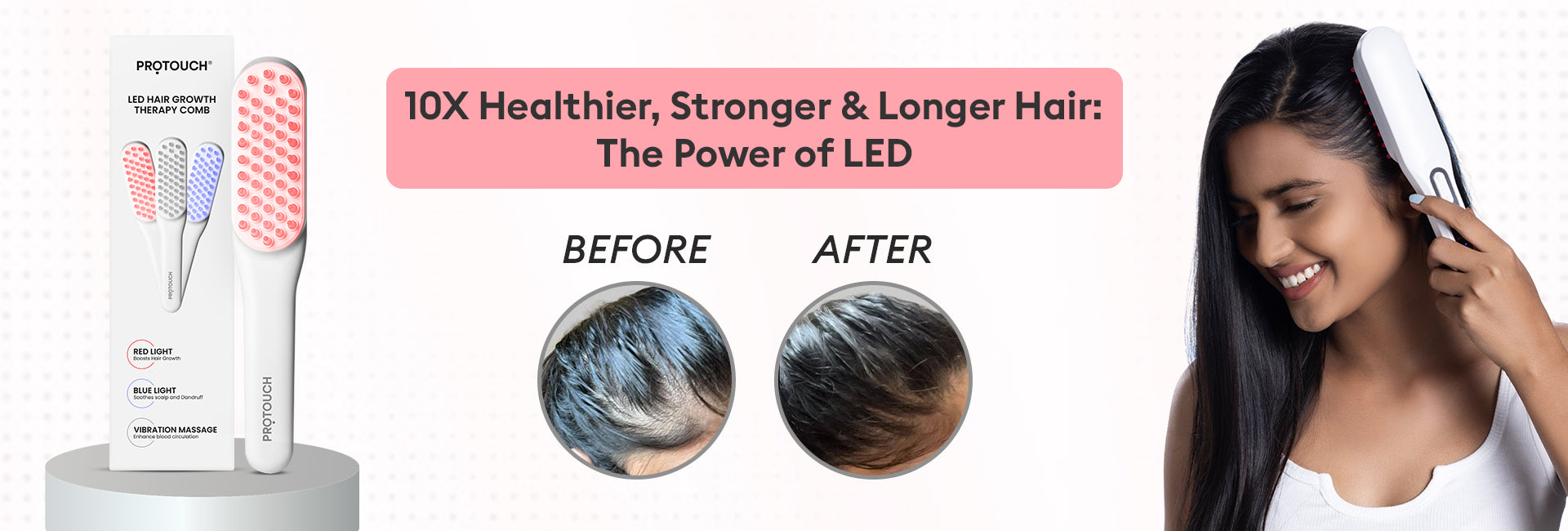 Buy India's 1st Clinically Tested LED Hair Growth Comb Online – Protouch